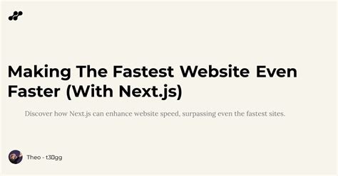 Making The Fastest Website Even Faster With Nextjs Verved