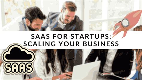 Saas For Startups Scaling Your Business Subscribedfyi