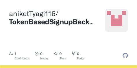 GitHub AniketTyagi TokenBasedSignupBackend