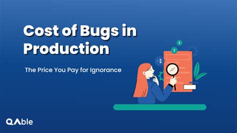 How To Reduce The Cost Of Bugs Found In Your Product A Guide For Qa Teams