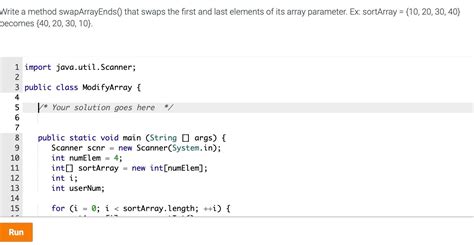 Solved A Write A Method SwapArrayEnds That Swaps The First Chegg