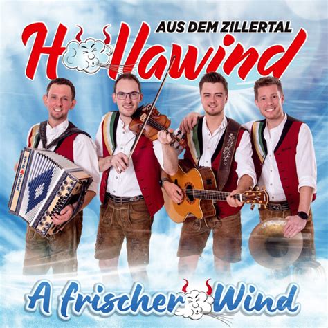 Höllawind Aus Dem Zillertal A Frischer Wind Tyrolismusicshop Ist