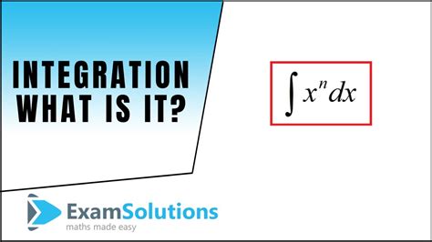 What Is Integration Introduction Examsolutions Youtube