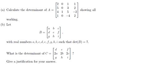 Solved A Calculate The Determinant Of A Chegg