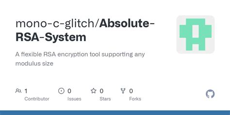 Github Mono C Glitchabsolute Rsa System A Flexible Rsa Encryption