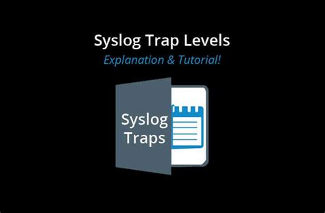 Syslog Trap Levels What Are They And Diagram Tutorial
