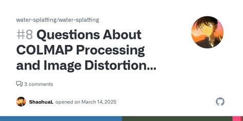 Questions About Colmap Processing And Image Distortion Correction For Seathru Nerf Dataset