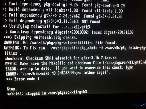 Gnome Error Make Sure The Makefile And Checksum File Usrpkgsrc
