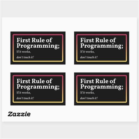 First Rule Of Programming Rectangular Sticker Zazzle