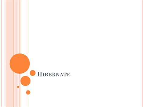 Ppt Hibernate Powerpoint Presentation Free Download Id2728407