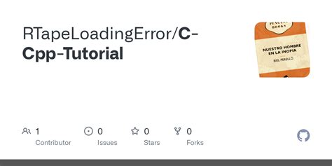 Github Rtapeloadingerrorc Cpp Tutorial