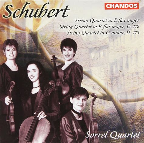 Various Artists Schubert String Quartets Nos 8 9 And 10 Sorrel Quartet Total Time 7318 Various Artists Schubert String Quartets Nos 8 9 And 10 Sorrel Quartet Total Time 7318