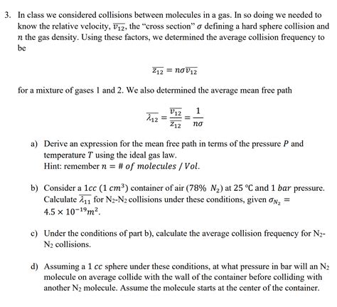 In Class We Considered Collisions Between Molecules