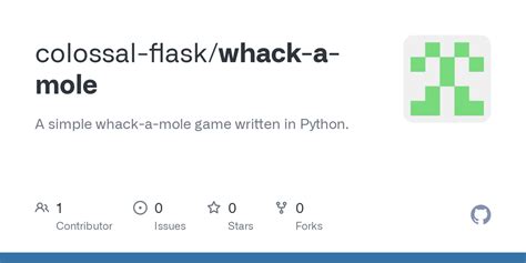 GitHub Colossal Flask Whack A Mole A Simple Whack A Mole Game Written In Python