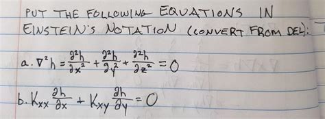 Solved Put The Following Equations In Einsteins Notation