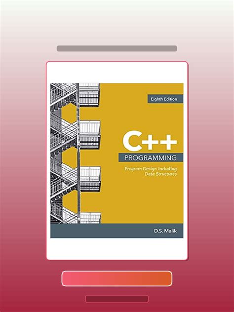 C Programming Program Design Including Data Structures 8th Edition By D S Malik Pdf Computer