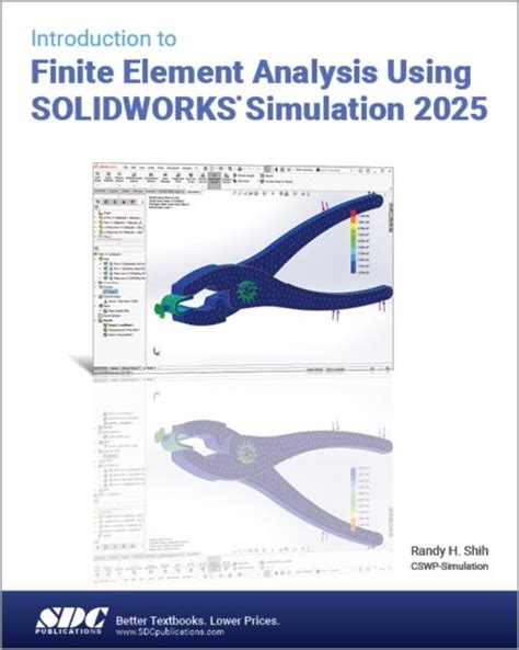 Randy H Shih Introduction To Finite Element Analysis Using Solidworks Simulation 2025 Bok