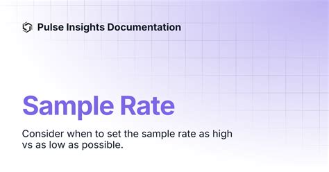 Sample Rate Pulse Insights Documentation