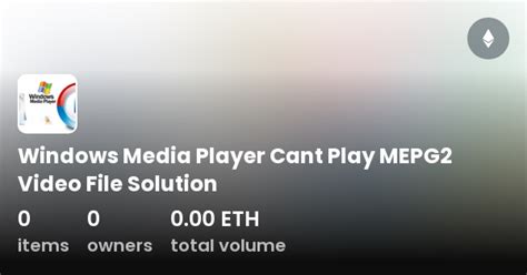 windows media player cant play mepg2 video file solution collection
