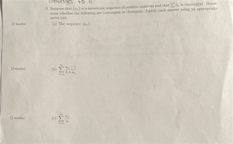 solved 3 suppose that {an} is a monotonie scquence of