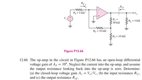 The Op In The Circuit In Figure P12 66 Has An Open Loop Differenti