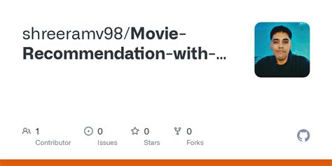 Github Shreeramv98 Movie Recommendation With Content Based Collaborative Filtering And Matrix