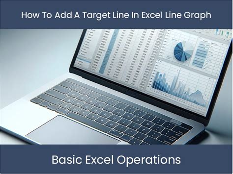 excel tutorial how to add a target line in excel line graph