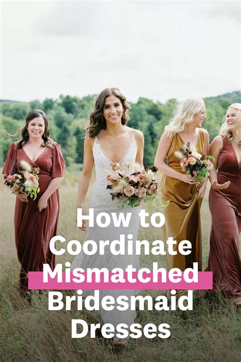 How To Coordinate Mismatched Bridesmaid Dresses Mismatched Bridesmaid Dresses Different