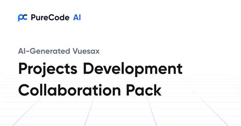 Build Great Vuesax Projects Development Collaboration Pack Components