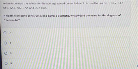 adam tabulated the values for the average speed on each day of his road