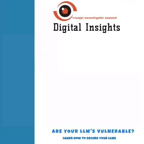 how to protect your llms from cyber threats digital insights