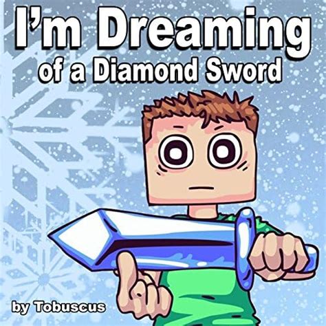 Im Dreaming Of A Diamond Sword By Tobuscus On Amazon Music