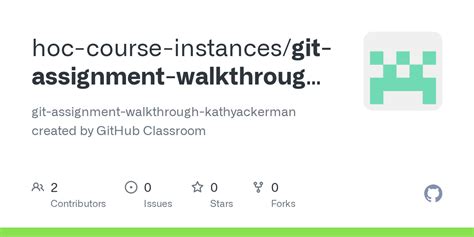 Github Hoc Course Instancesgit Assignment Walkthrough Kathyackerman