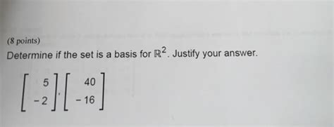 Solved Points Determine If The Set Is A Basis For R Chegg
