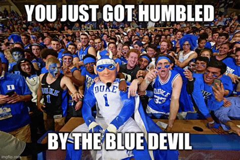 You Just Got Humbled By The Blue Devil S Find And Share On Giphy