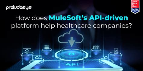 Impact Of Mulesofts Api Based Platform On The Healthcare Industry