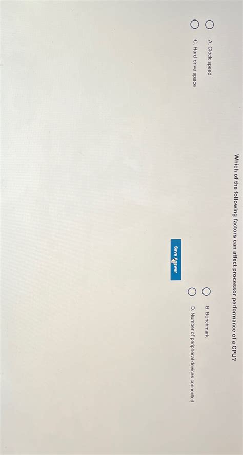 solved which of the following factors can affect processor