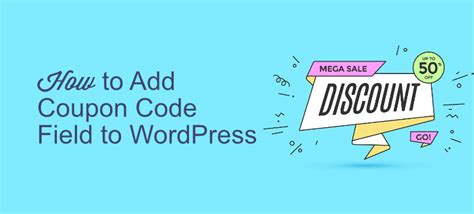 How To Add A Coupon Code Field To Your Wordpress Order Forms