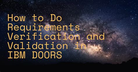 How To Do Requirements Verification And Validation In IBM DOORS Valispace