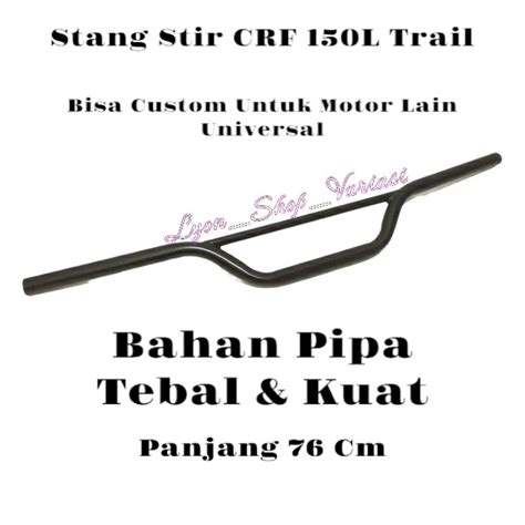 Jual Stang CRF 150L Trail Stang Stir CRF Custom KLX Supermoto D Tracker