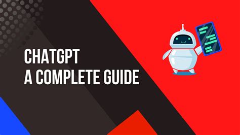 Chatgpt The Complete Guide
