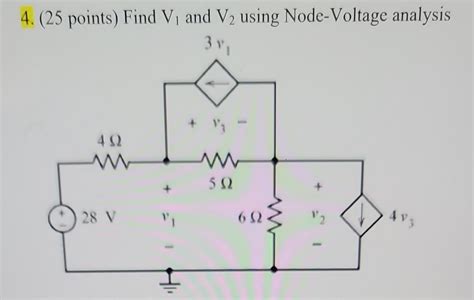 Solved 4 25 Points Find V1 And V2 Using Node Voltage