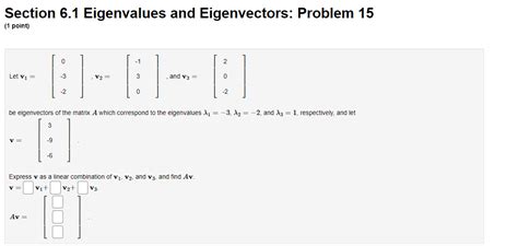 Solved Section Eigenvalues And Eigenvectors Problem Chegg