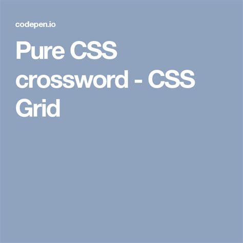 Pure Css Crossword Css Grid
