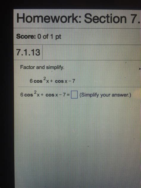 Solved Homework Section 7 Score 0 Of 1 Pt 7 1 13 Factor
