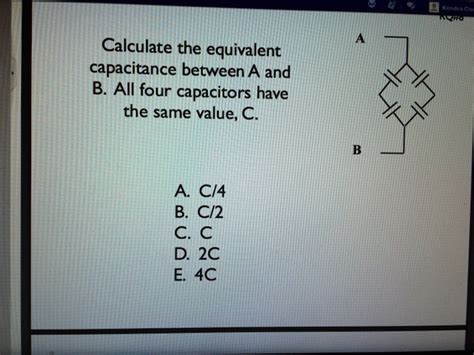 solved calculate the equivalent capacitance between a and b