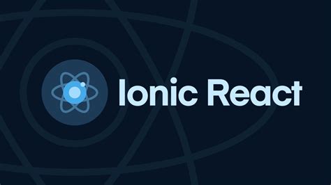 Understanding Ionic React A Comprehensive Overview