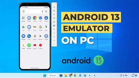 How To Install Android 13 Emulator On Windows Pc