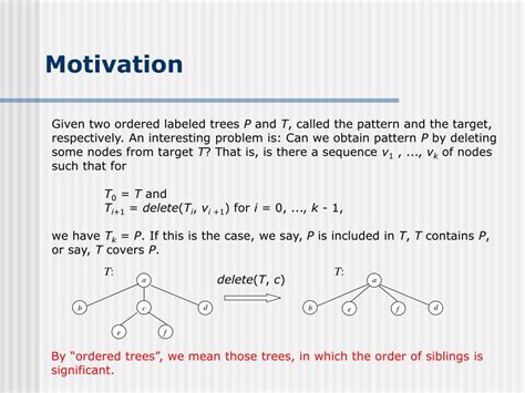 Ppt A Linear Space Top Down Algorithm For Tree Inclusion Problem
