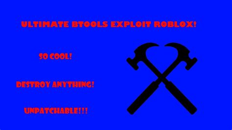 Ultimate Btools Unpatchable Exploit Roblox Youtube